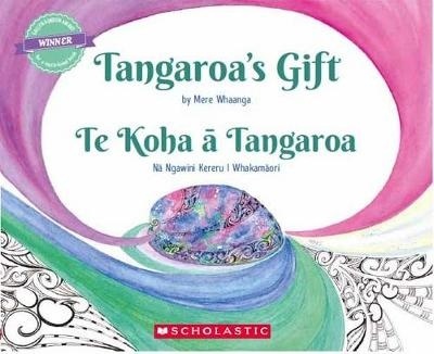 Tangaroa's Gift/ Te Koha a Tangaroa (Bi-lingual te reo Maori and ...